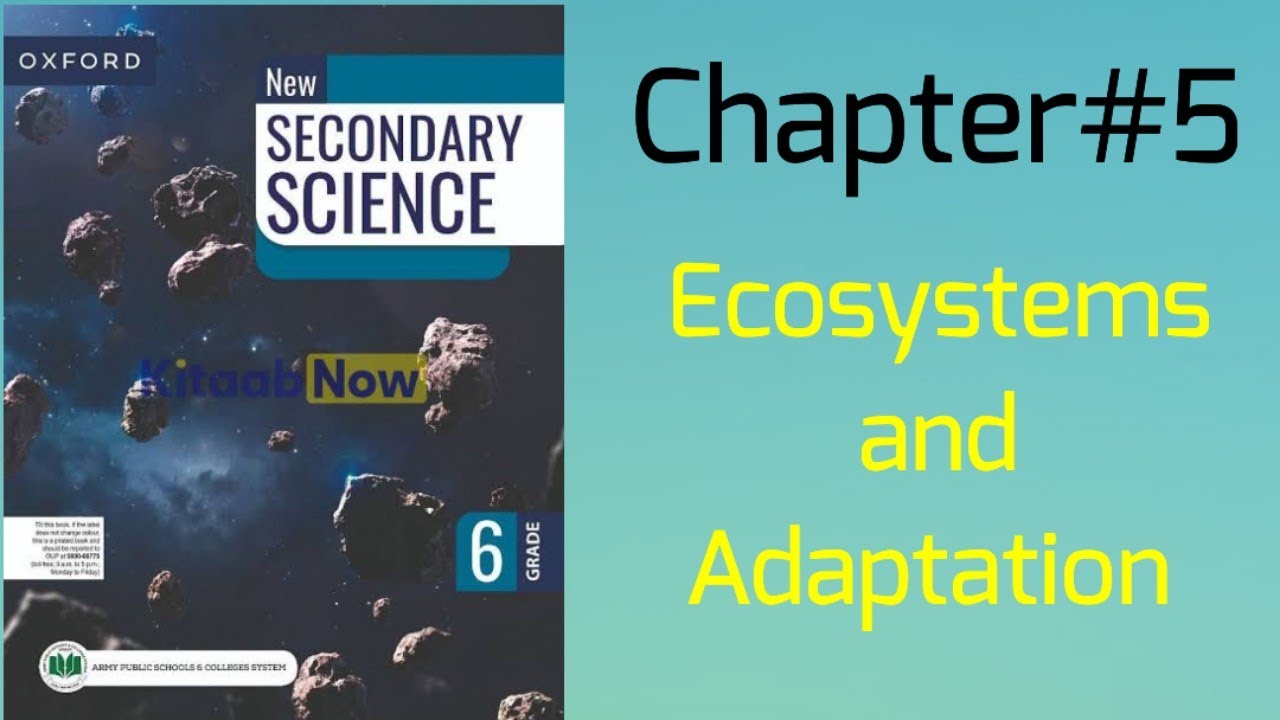 Ecosystems and Adaptation chapter 5 Class 6 New secondary Science APS ...