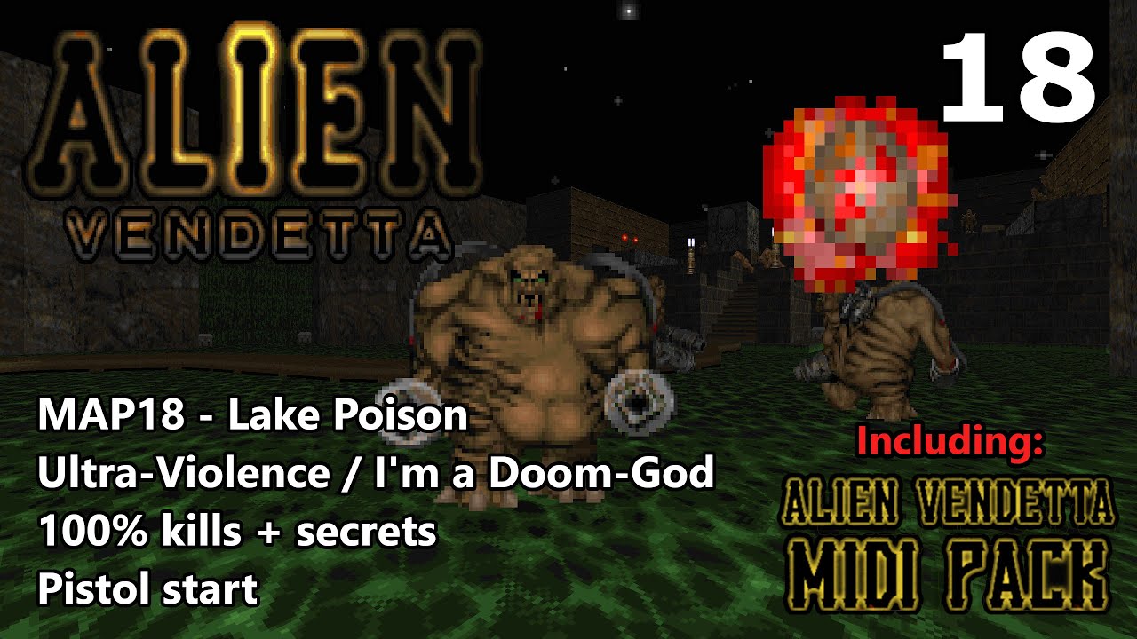 Doom II: Alien Vendetta - MAP18 (Lake Poison) - Ultra-Violence / I'm a ...
