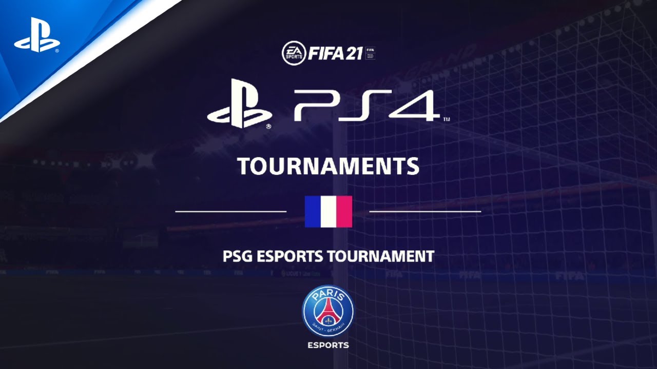 Tournois PS4 | PS4 Tournaments - PSG eSport Tournament - FIFA 21 | PS4 ...