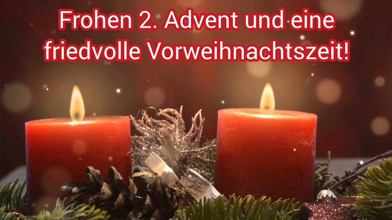Liebe Adventsgrüße zum 2. Advent zum Teilen für WhatsApp! - YouTube