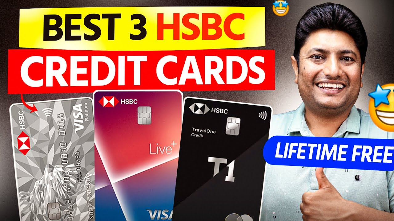 Best HSBC Credit Cards for Cashback & Travel | Top HSBC Credit Cards ...