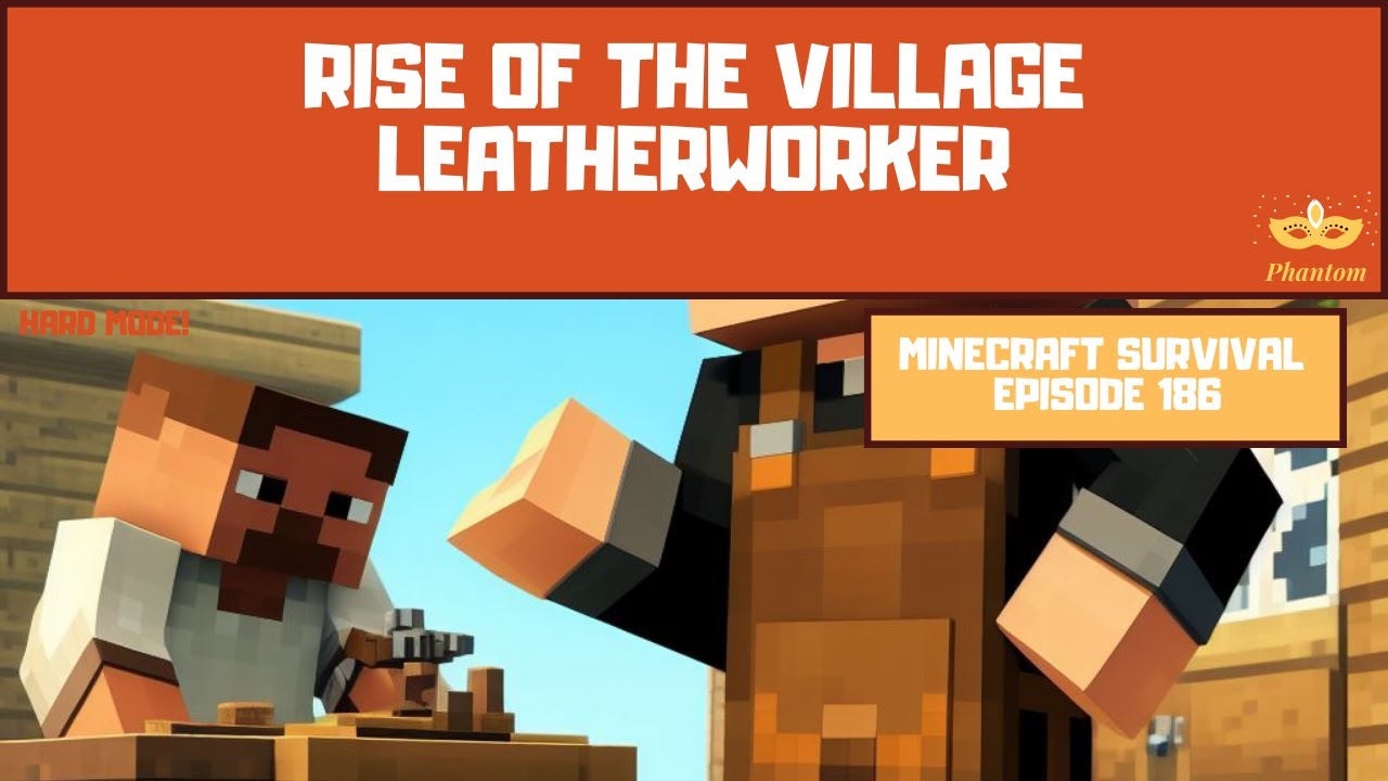 Rise of the Village Leatherworker - Let's Play Minecraft S01E186 - YouTube