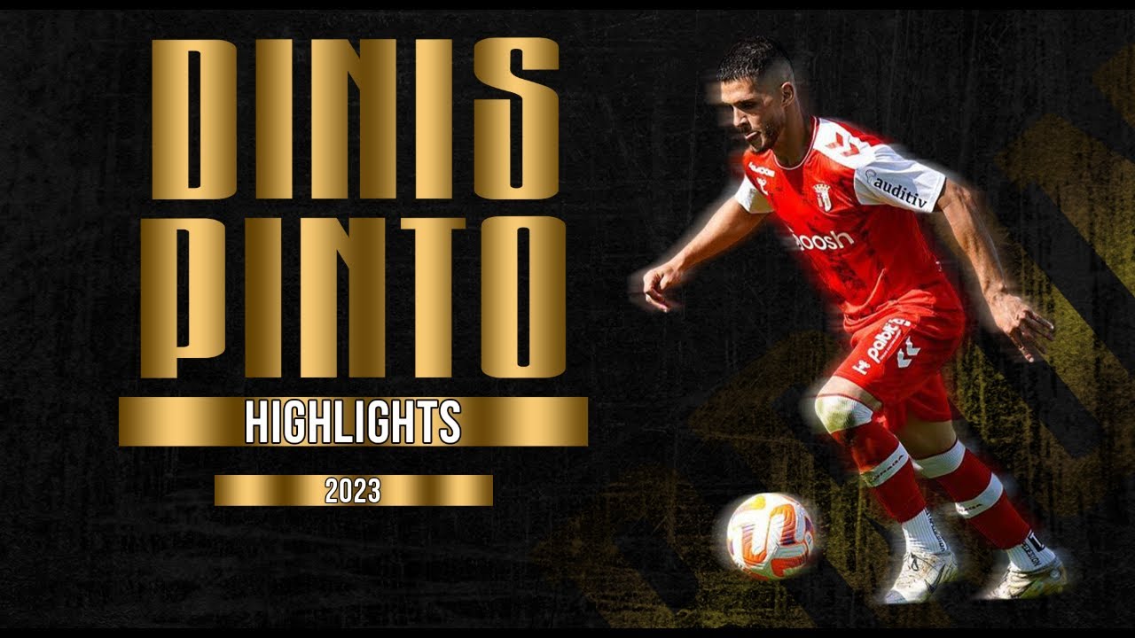 DINIS PINTO - RIGHT WINGBACK - SPORTING BRAGA II - PT - 2023 - YouTube