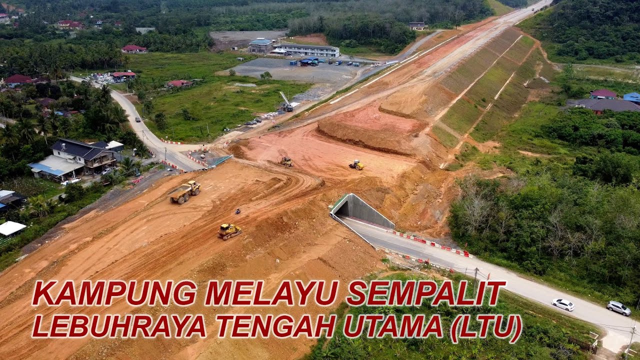 Kg. Melayu Sempalit, Raub, Pahang. Perkembangan Pembinaan Lebuhraya ...