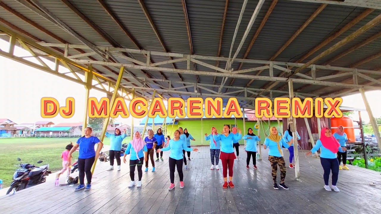 Dj Macarena Remix | Tik Tok Viral | Dj Cantik Remix | Senam Kreasi ...
