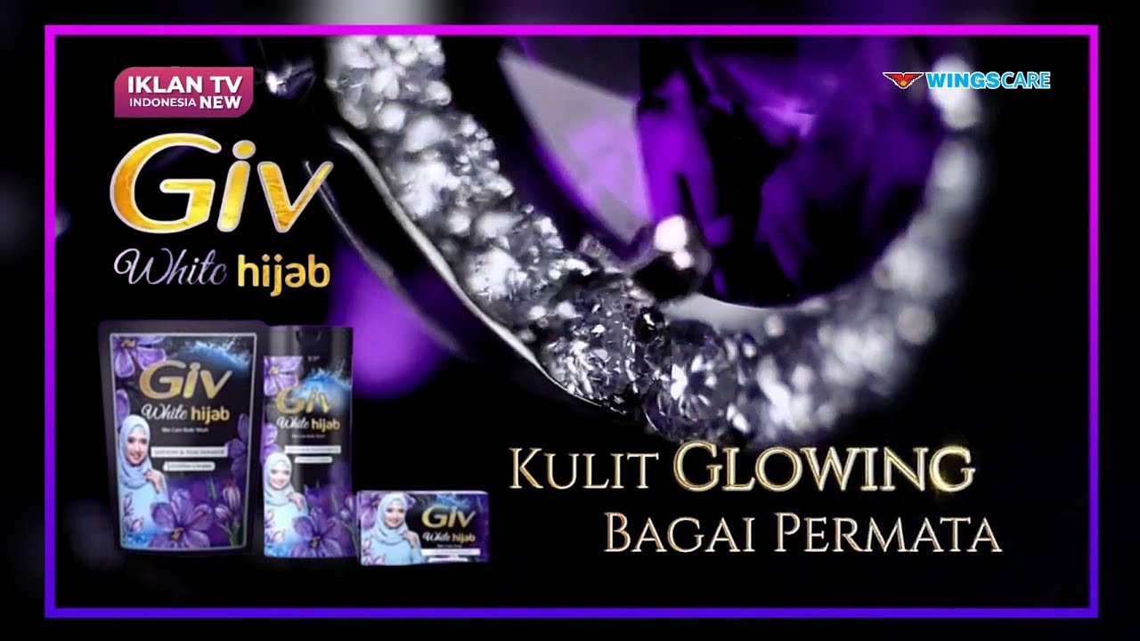 TVC Iklan GIV White Hijab "Kulit Glowing Bagai Permata" (Juni 2024 ...