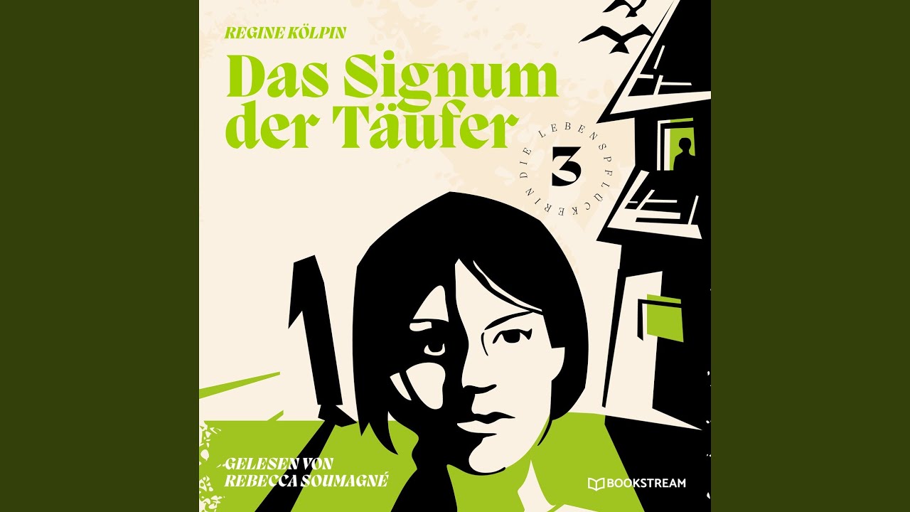 Kapitel 8: Das Signum der Täufer - Teil 11 - YouTube