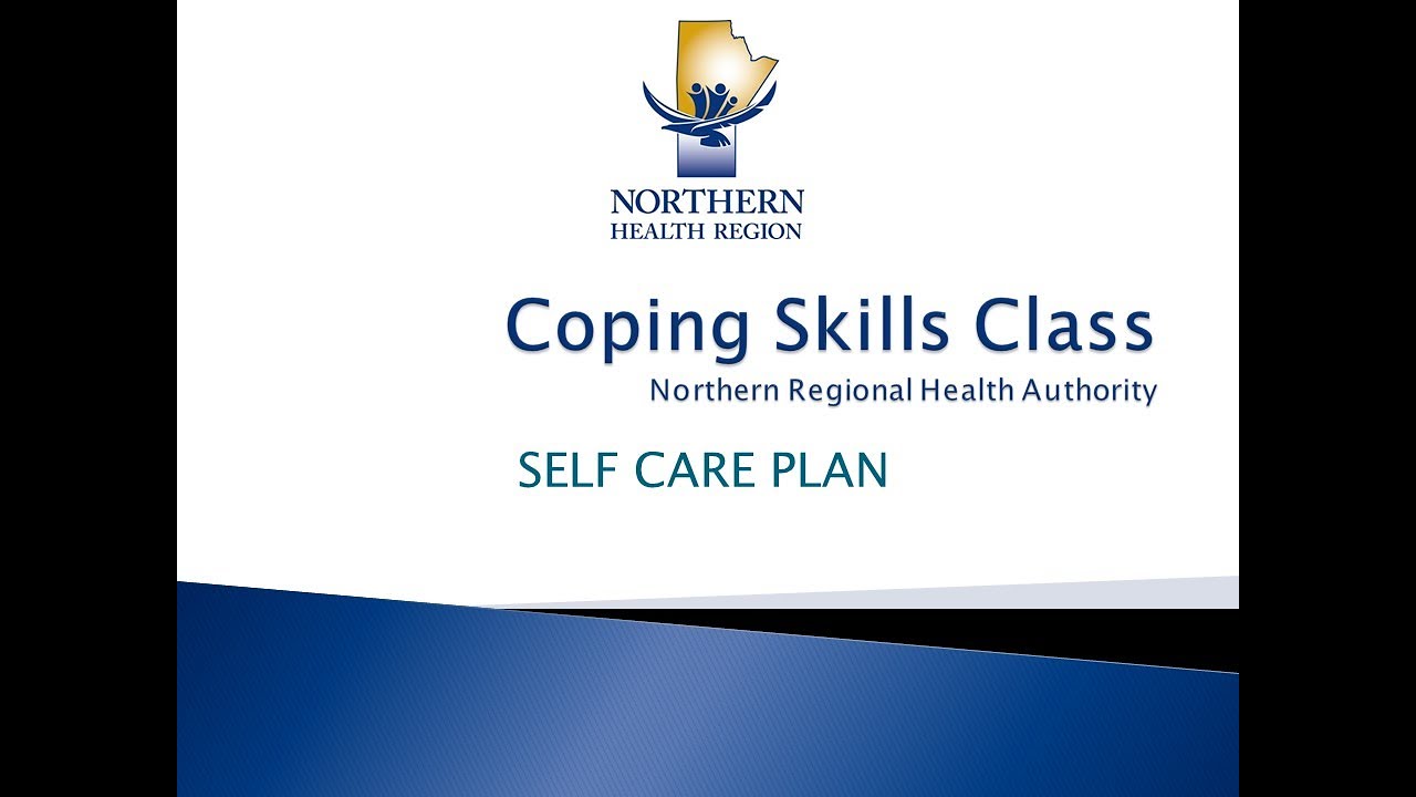 Coping Skills Class 24 Self Care Plan - YouTube