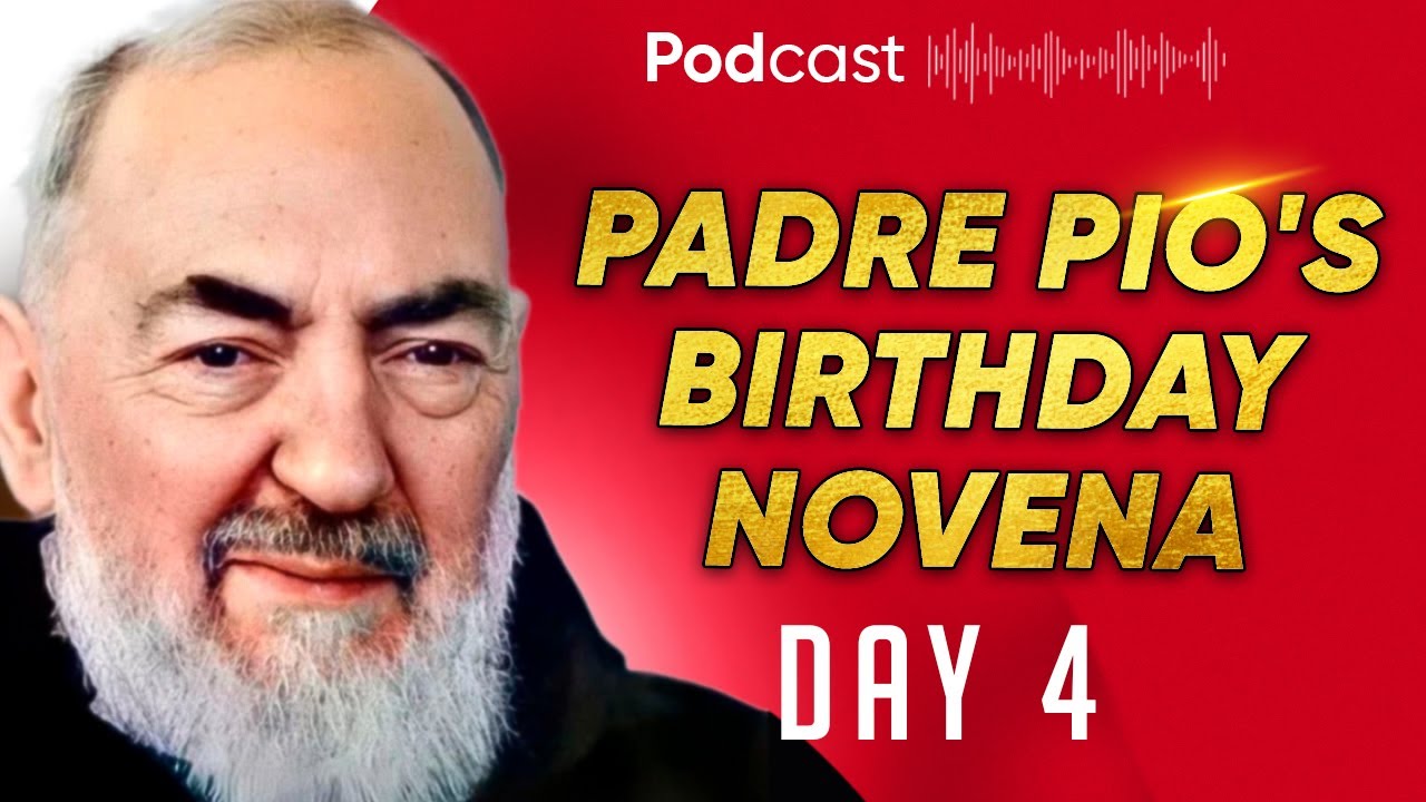 Devotional Prayers with St. Padre Pio -- Padre Pio’s Birthday Novena ...