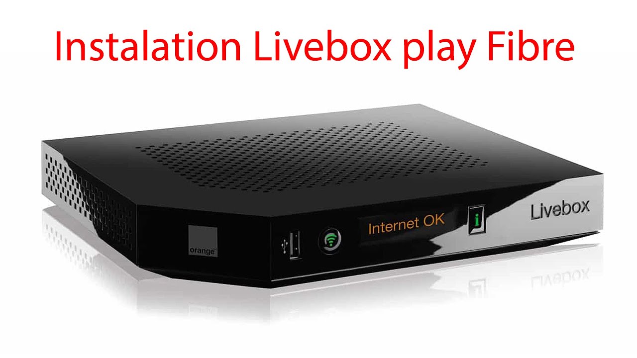 Installation Livebox play Fibre - TUTO - YouTube