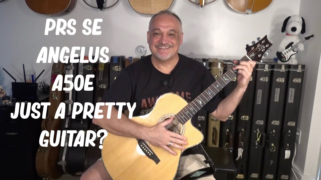 Is the PRS SE Angelus A50 E just a Pretty Acoustic Guitar? Let's take a ...