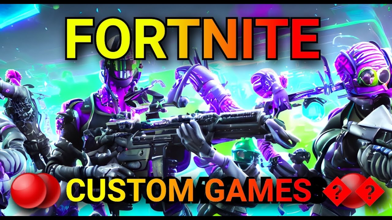 🔴 Live Fortnite custom games - YouTube