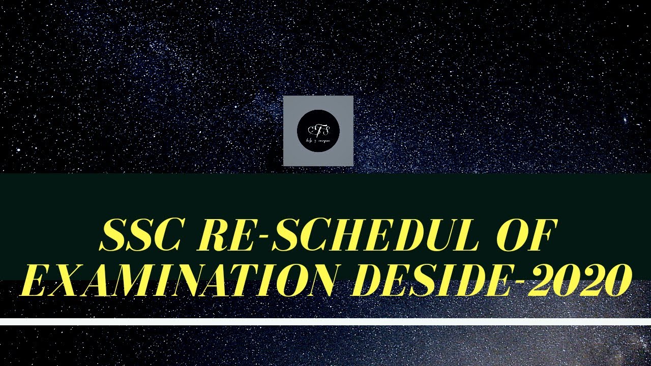 SSC Exam 2019-2020 Notification New Date Announce SSC Exam 2019-2020 ...