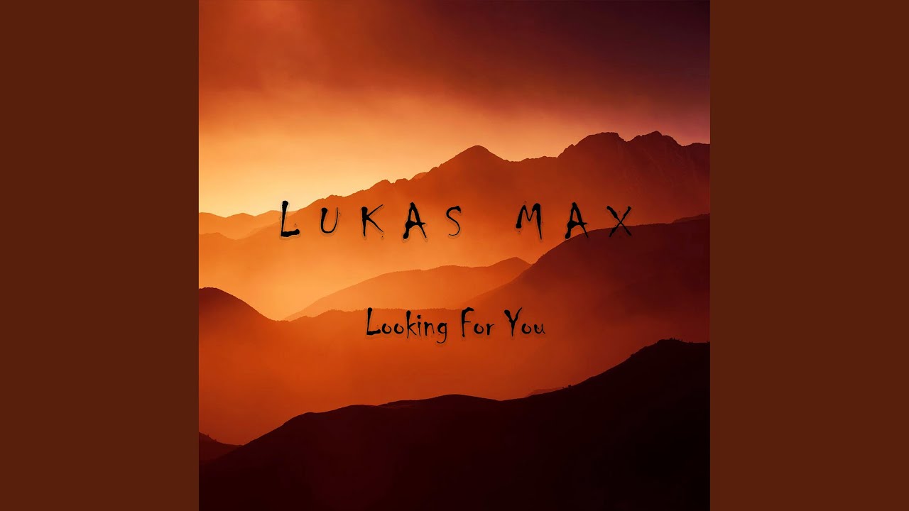 Looking for You - YouTube