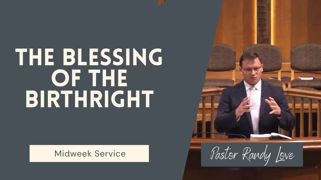 The Blessing of the Birthright - YouTube