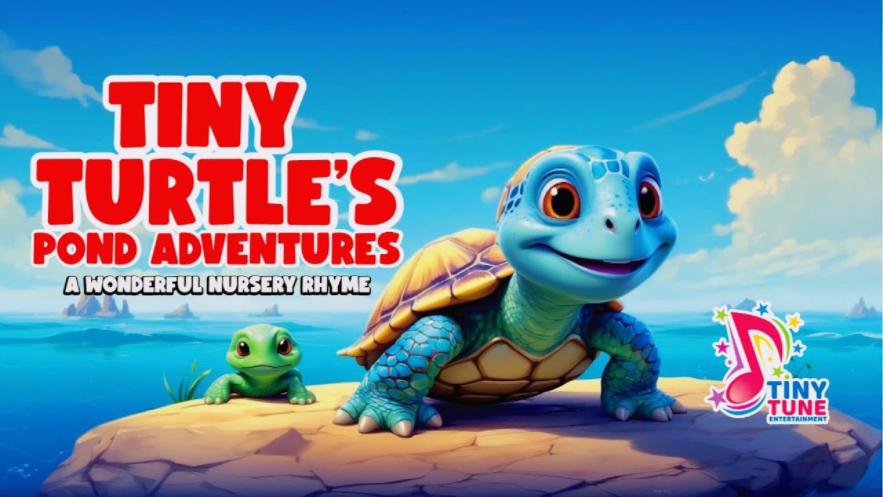 Tiny Turtle's Pond Adventures | A Wonderful NUrsery Rhyme - YouTube