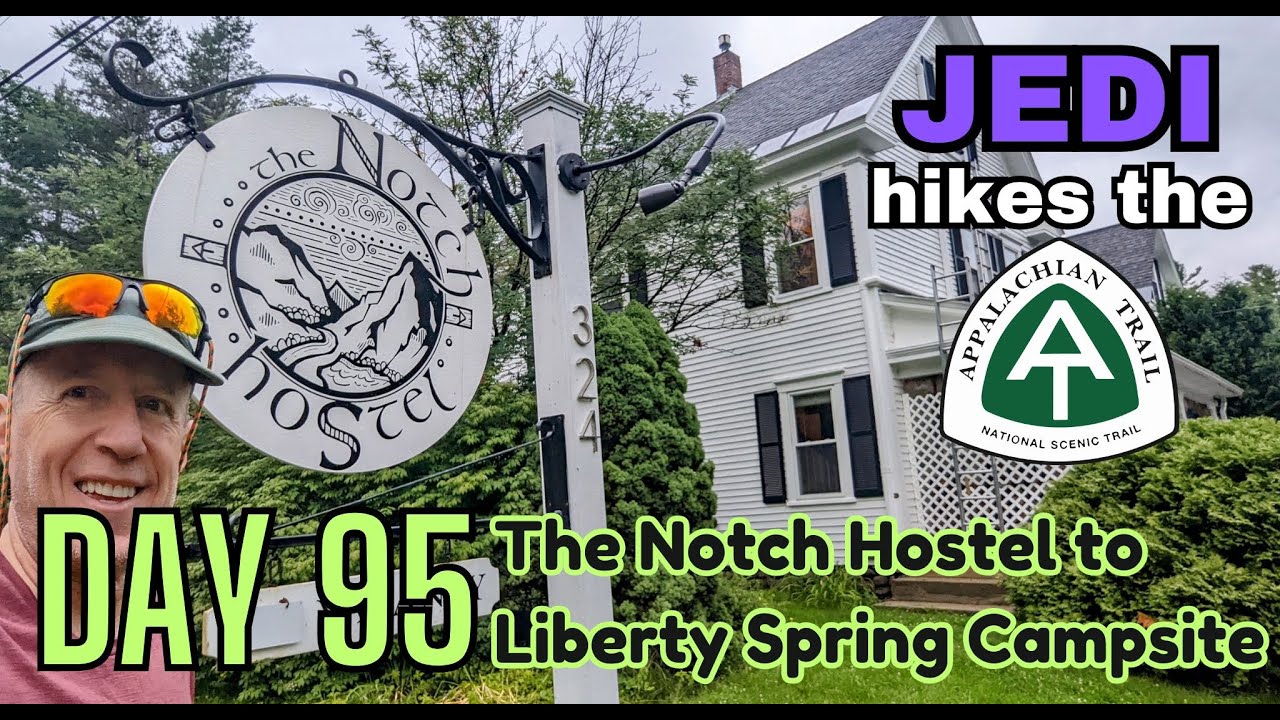 AT2022.Day.095: The Notch Hostel to Liberty Spring Campsite - YouTube
