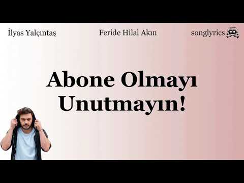 İlyas Yalçıntaş & Feride Hilal Akın -  Şehrin Yolu  Sözleri