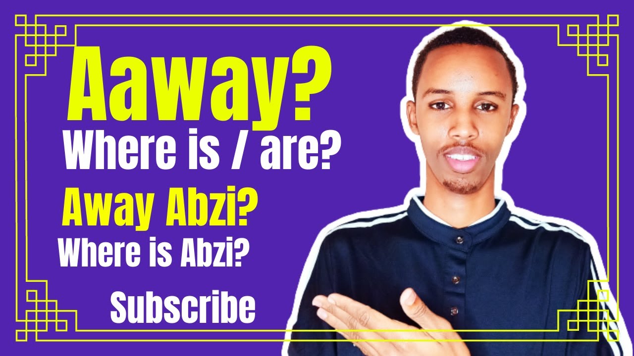 How to Use 'Where is' in Somali? | Somali Language for Beginners - YouTube