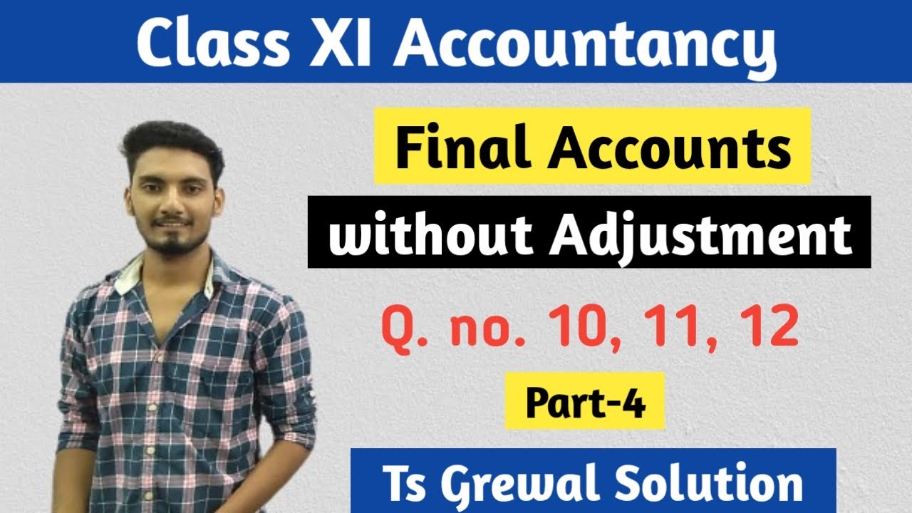 class-11-final-accounts-solutions-financial-statements-class-11-ts