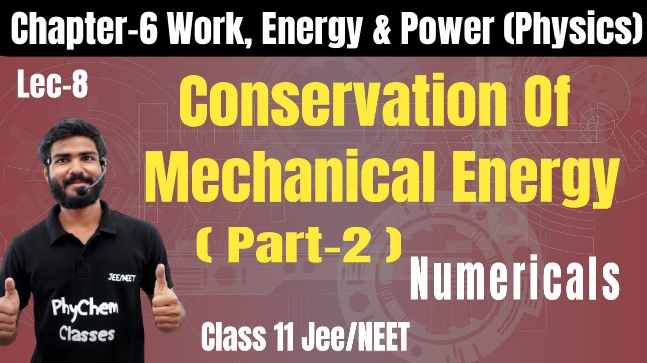 Conservation of Mechanical Energy Part-2 || Numerical || Work Energy ...