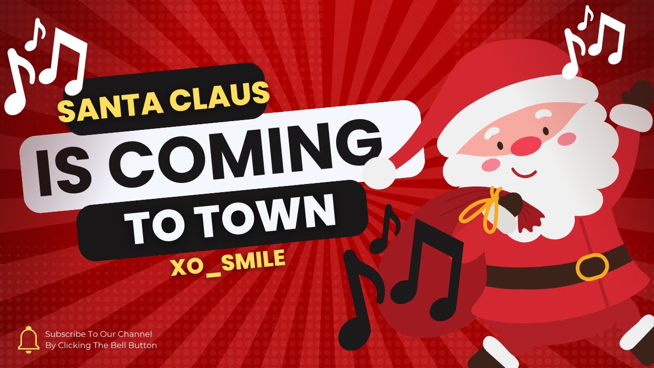 Santa Claus is Coming to Town 🎅 | Christmas Songs for Kids🎄🎁 Kid's Pop ...
