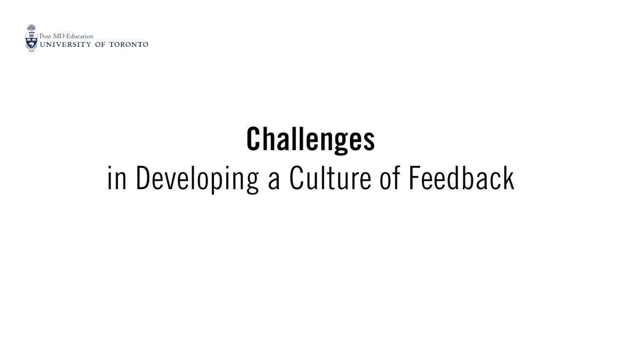 Challenges in Developing a Culture of Feedback - YouTube