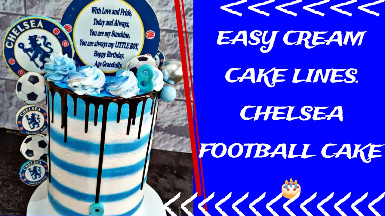 EASY CREAM CAKE LINES. CHELSEA FOOTBALL CAKE. - YouTube