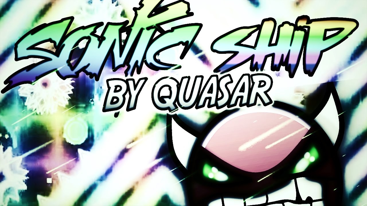 Sonic Ship by Quasar (Medium Demon) [On Stream] | Geometry Dash 2.0 ...