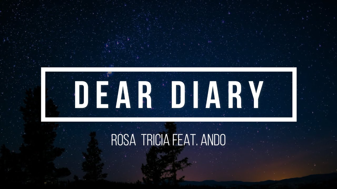 dear diary - els warouw || lirik & cover rosa tricia feat. ando - YouTube