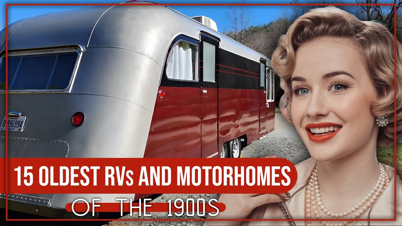 15 OLDEST RVs and Motorhomes Of The 1900s That You Didn't Know Existed ...