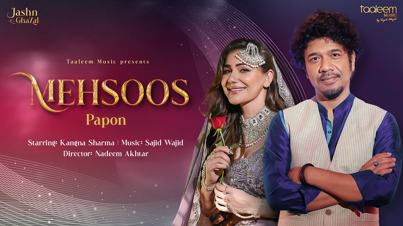 Mehsoos | Sajid Wajid | Papon | Subhash Pathak | kangna Sharma - YouTube