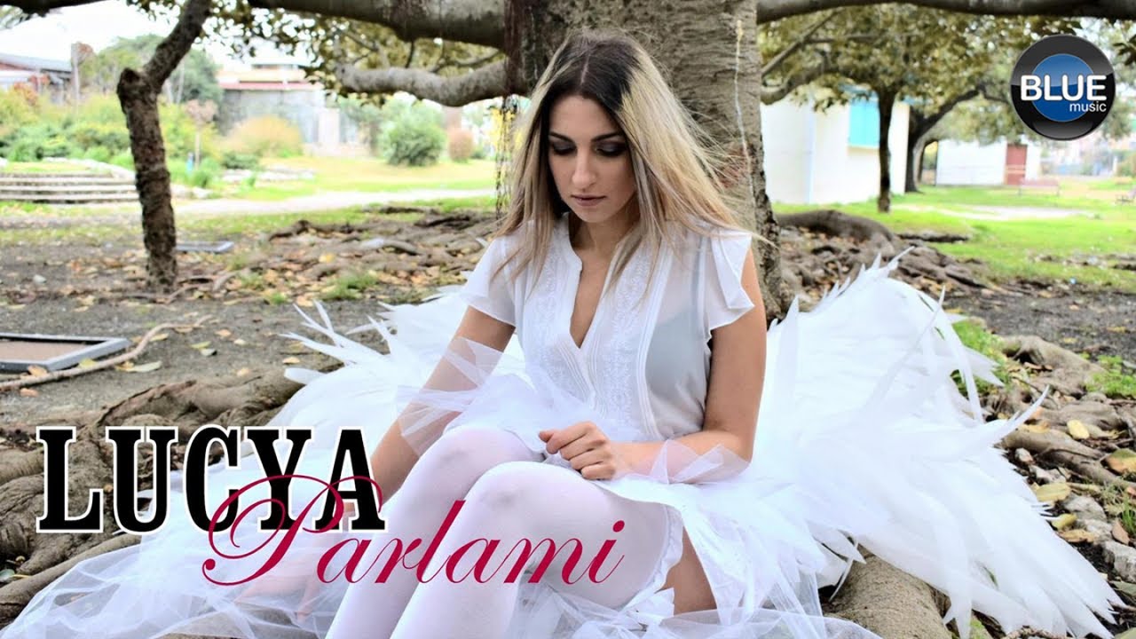 Lucya - Parlami (Video Ufficiale 2019) - YouTube