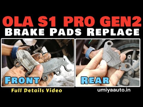 OLA S1 PRO Gen2 Front & Rear Brake Pads Replace | OLA Scooter | Umiya ...