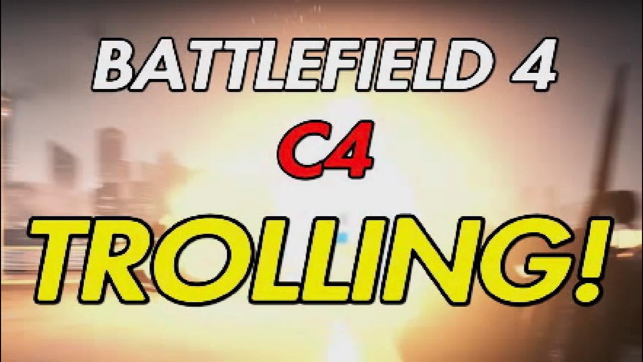bf4 C4 TROLLING! - YouTube