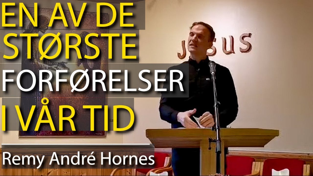 NY!!! EN AV DE STØRSTE FORFØRELSER I VÅR TID, Remy André Hornes - YouTube