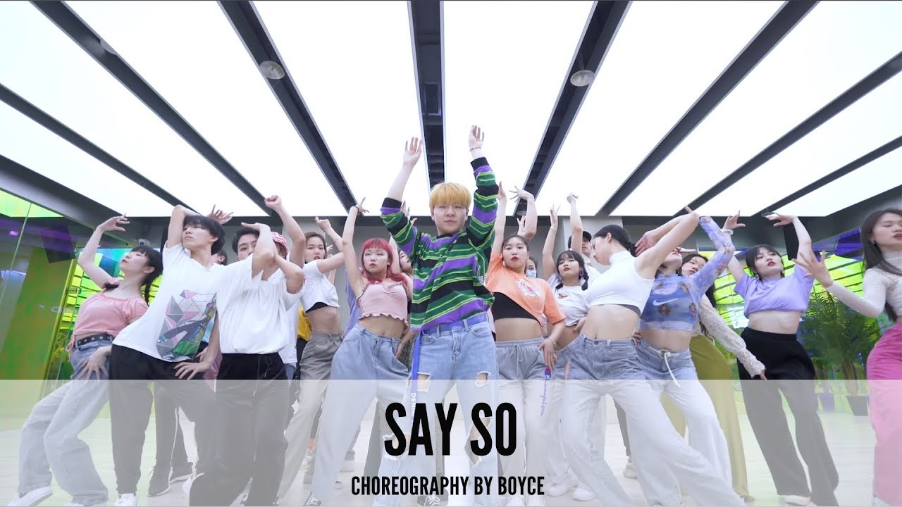 Say So - Choreography by Boyce - YouTube