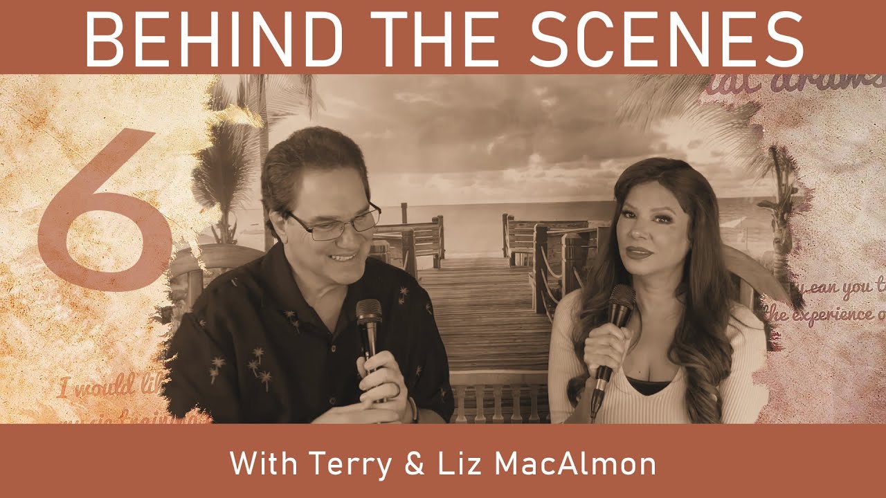 LIVE: Behind The Scenes S1E06 // Terry & Liz MacAlmon - YouTube