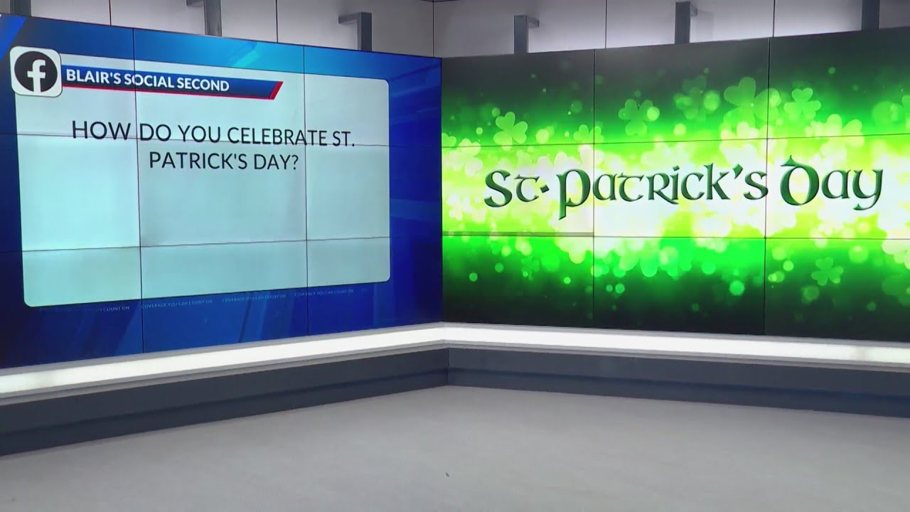 Blair's Social Second: How do you celebrate St. Patrick's Day? - YouTube