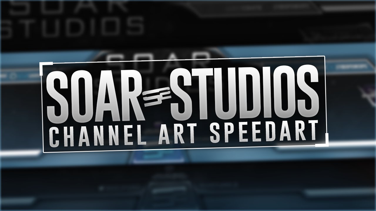 SpeedART #4 - SoaR Studios Channel Art - YouTube