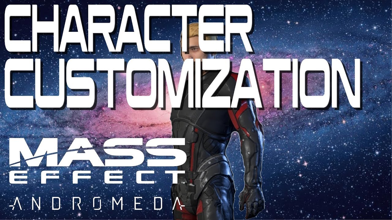Mass Effect: Andromeda - Character Customization - YouTube