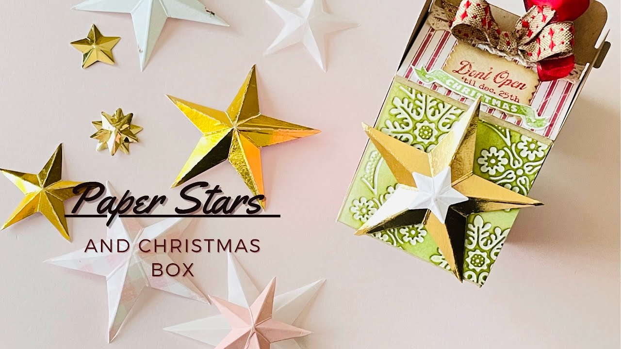 Paper Stars Tutorial | How to make 3D Paper Stars + Christmas Paper Box ...