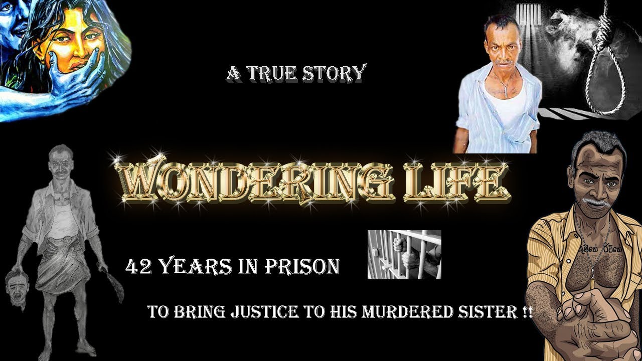 Hithumathe jeewithe in english (The wondering life, A TRUE STORY, AND ...