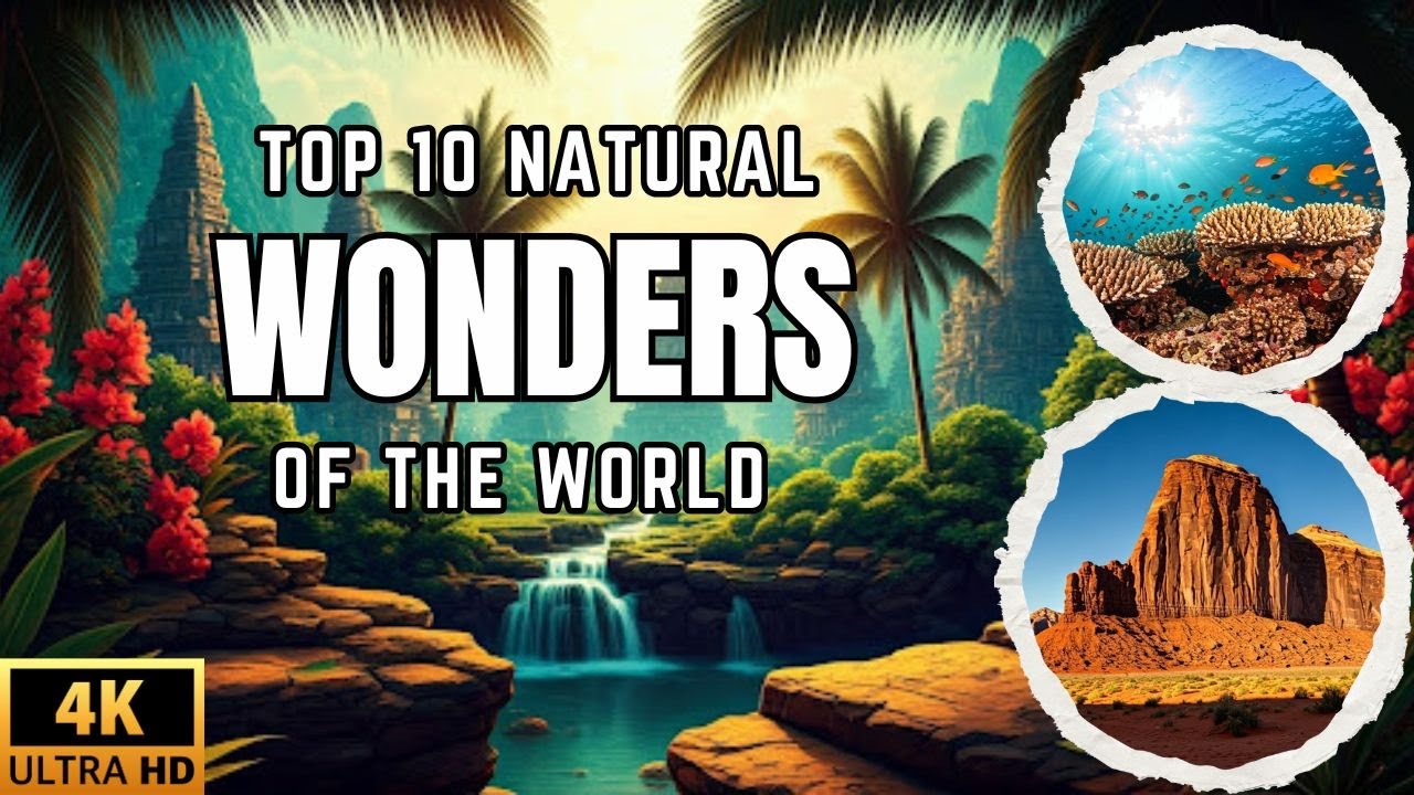 "Top 10 Natural Wonders of the World" 🌍 - YouTube