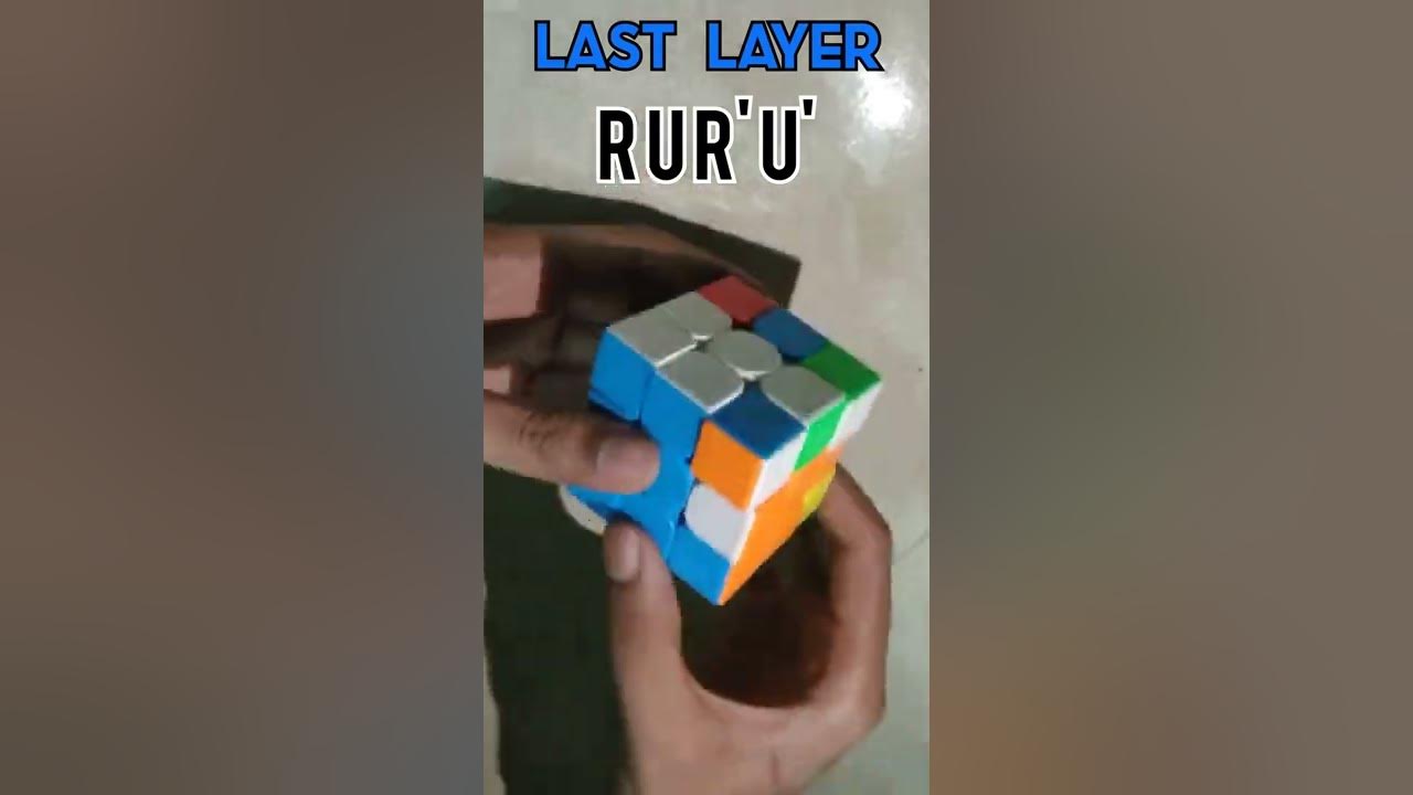 Rubik's Cube l Last layer method l RUR'U' algorithm #cube #cubesurfer ...