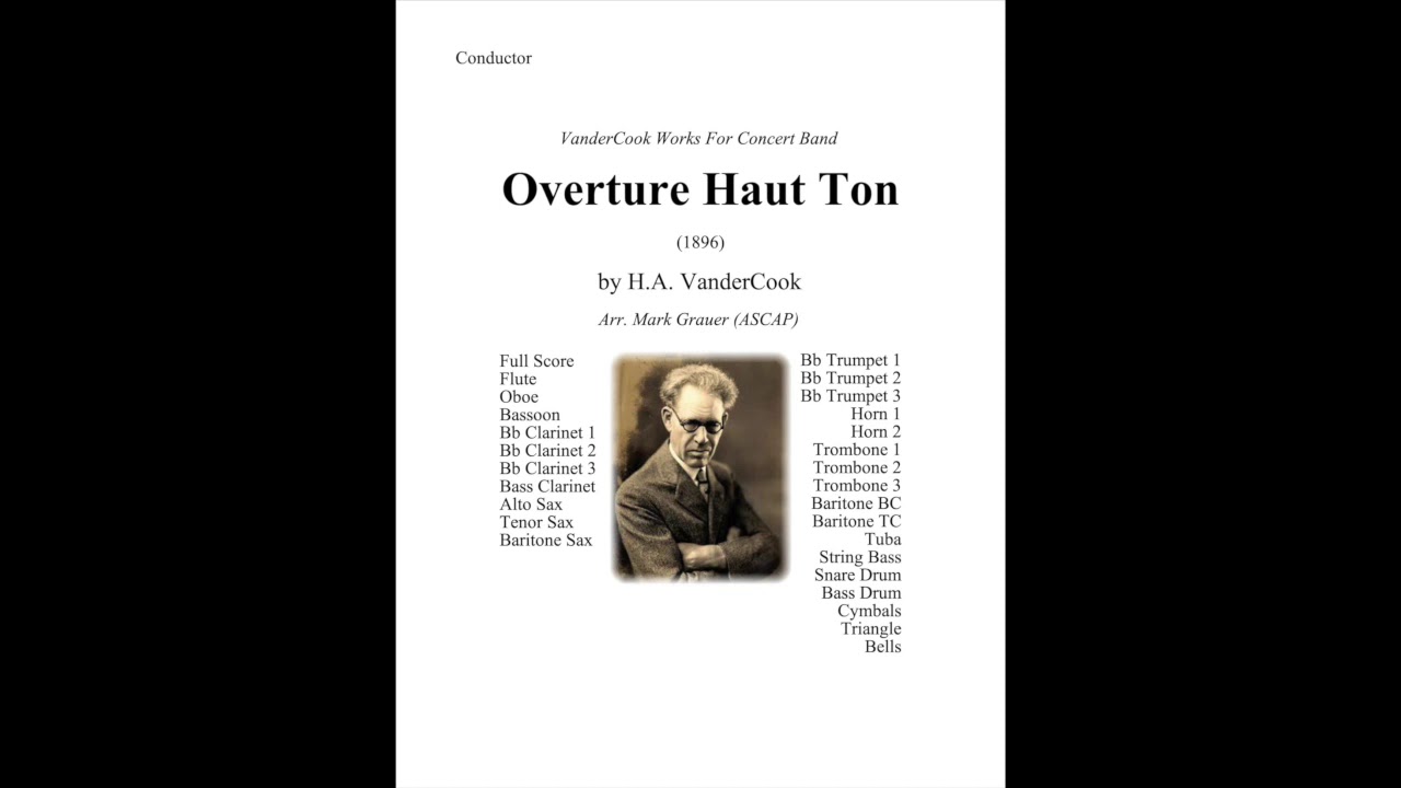 Overture Haut Ton (1896) by H.A. VanderCook - Arr. Mark Grauer (ASCAP ...