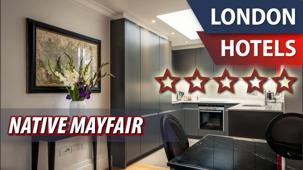 Native Mayfair ⭐⭐⭐⭐⭐ | Review Hotel in London, Great Britain - YouTube