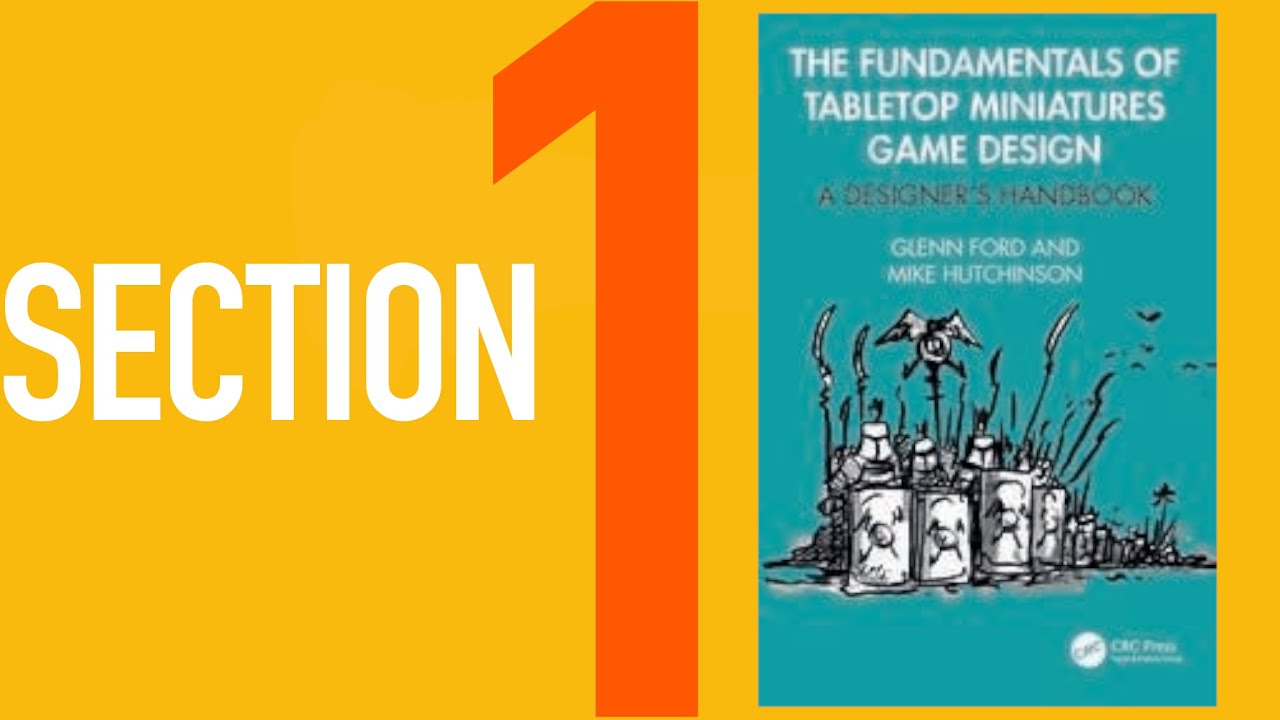 The first section of the book on how to design better miniatures games ...