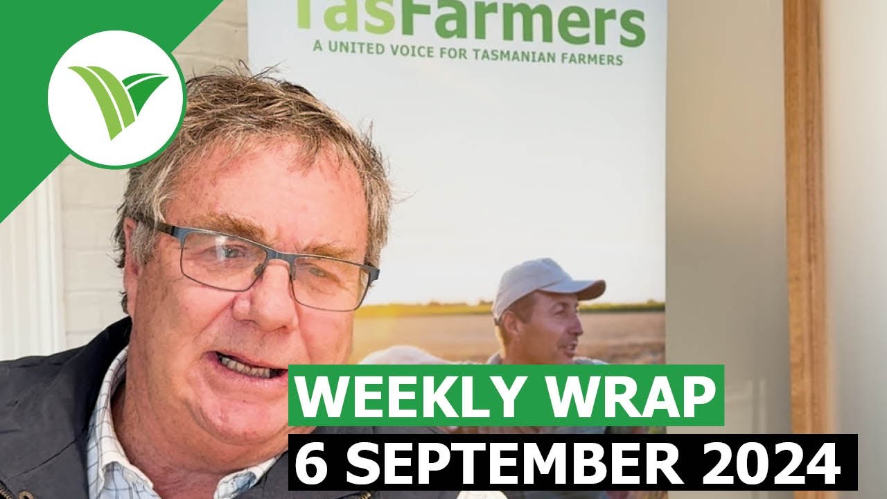 TasFarmers Weekly Wrap - YouTube