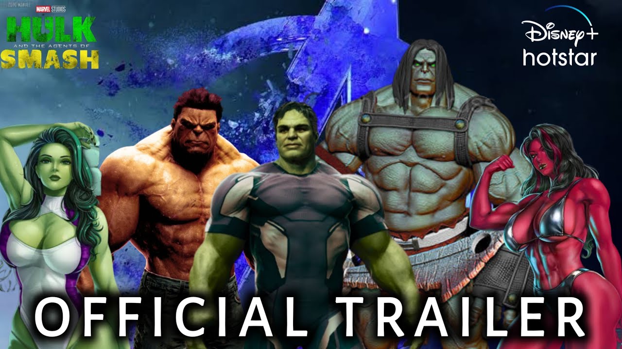 Marvel Studios' Hulk and the Agent of Smash | Official Trailer - YouTube